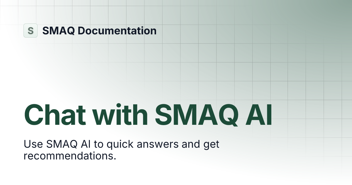 Chatting with SMAQ | SMAQ Documentation