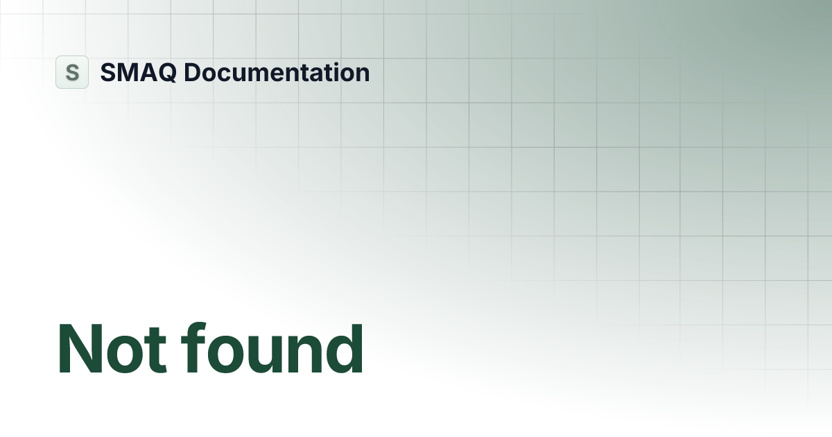 Welcome | SMAQ Documentation